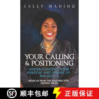 【3-4周达】Your Calling and Positioning: Understanding Your Purpose and Sphere of Influence [9789914988628]