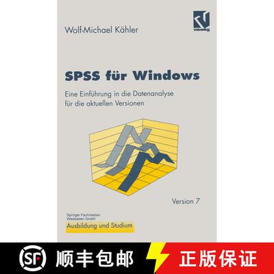 【3-4周达】SPSS für Windows: Eine Einführung in die Datenanalyse für die aktuellen Versionen (3. A... [9783528254049]
