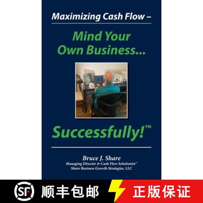 【3-4周达】Maximizing Cash Flow - Mind Your Own Business...Successfully!(TM) [9798218775292]