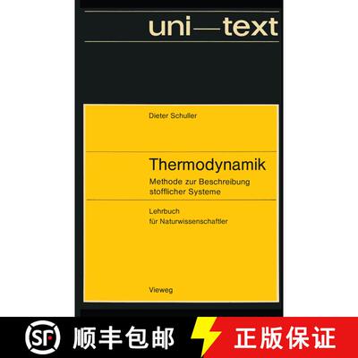 【3-4周达】Thermodynamik: Methode zur Beschreibung stofflicher Systeme Lehrbuch für Naturwissenschaf... [9783528033125]