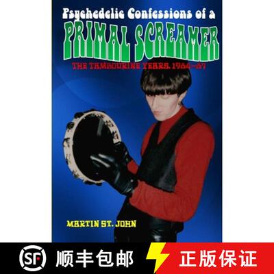 【3-4周达】The Psychedelic Confessions Of A Primal Screamer [9781326767754]