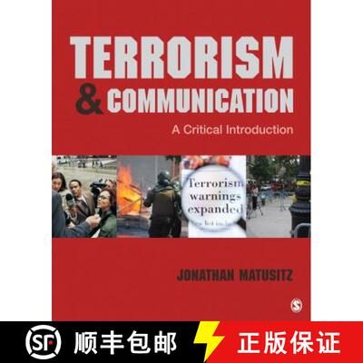 【3-4周达】Terrorism and Communication: A Critical Introduction [9781452240282]