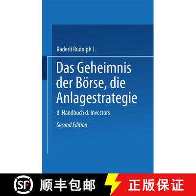 【3-4周达】Das Geheimnis der Börse: Die Anlagestrategie: Das Handbuch des Investors (2. Auflage 1978) [9783409410410]