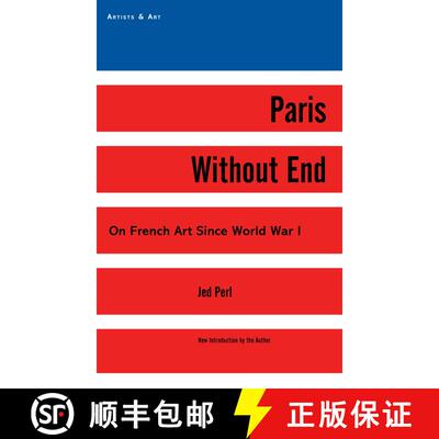 【3-4周达】Paris Without End: On French Art Since World War I [9781611459005]