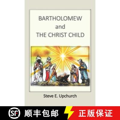 【3-4周达】Bartholomew and the Christ Child [9781732996298]
