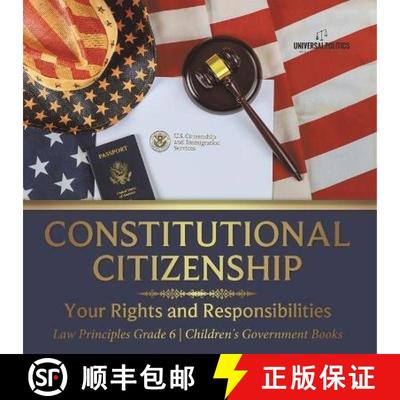 【3-4周达】Constitutional Citizenship : Your Rights and Responsibilities | Law Principles Grade 6 | C... [9781541955073]
