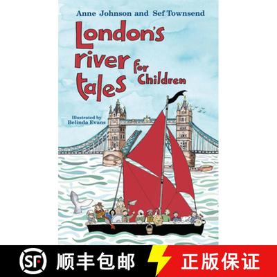 【3-4周达】London's River Folk Tales for Children [9780750995610]