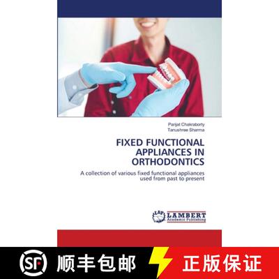 预订 Fixed Functional Appliances in Orthodontics [9786202668293]