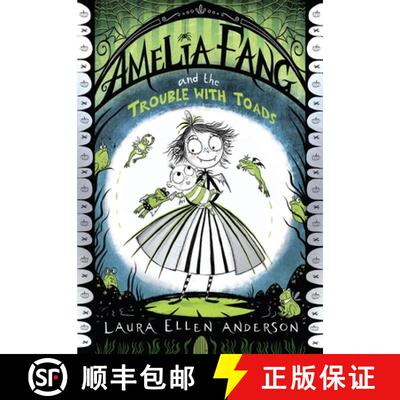 【3-4周达】Amelia Fang and the Trouble with Toads [9781405297691]