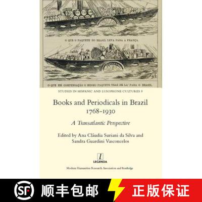 【3-4周达】精装 Books and Periodicals in Brazil 1768-1930: A Transatlantic Perspective [9781909662322]