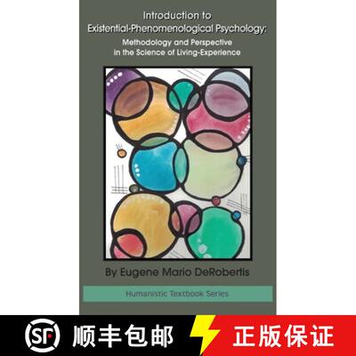 【3-4周达】精装 Introduction to Existential‒Phenomenological Psychology: Methodology and Perspe... [9781955737692]