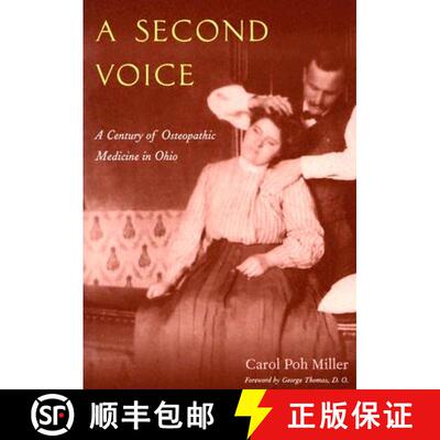 【3-4周达】A Second Voice: A Century of Osteopathic Medicine in Ohio [9780821415948]
