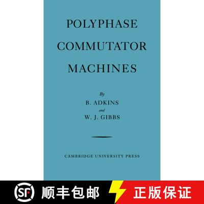 【3-4周达】Polyphase Commutator Machines [9780521233514]