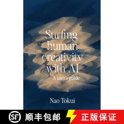 【3-4周达】Surfing human creativity with AI - A user's guide [9781304831958]