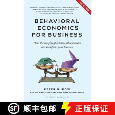 【3-4周达】Behavioural Economics for Business: How the Insights of Behavioural Economics Can Transfor... [9780992513566]
