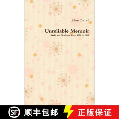 【3-4周达】Unreliable Memoir - Keele and Vendome from 1958 to 1962 [9781446140994]