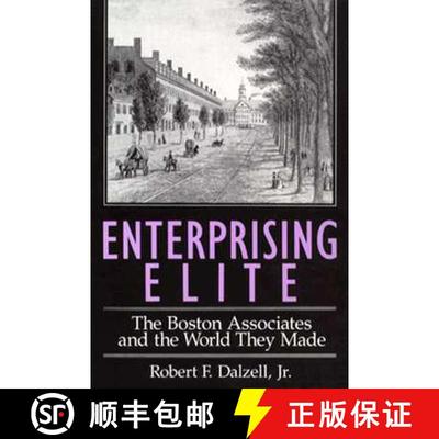 【3-4周达】Enterprising Elite: The Boston Associates and the World They Made [9780674257658]