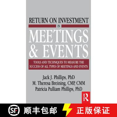 【3-4周达】精装 Return on Investment in Meetings and Events: Tools and Techniques to Measure the Succ... [9781138169562]