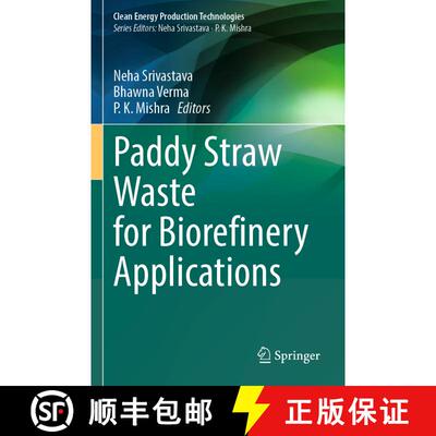 【3-4周达】Paddy Straw Waste for Biorefinery Applications [9789819982264]