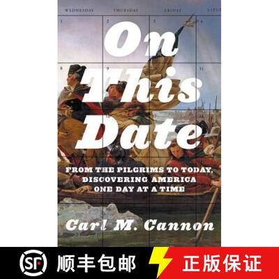 【3-4周达】精装 On This Date: From the Pilgrims to Today, Discovering America One Day at a Time [9781455542307]