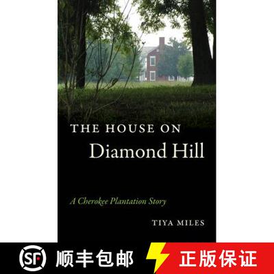 预订 The House on Diamond Hill – A Cherokee Plantation Story [9780807872673]