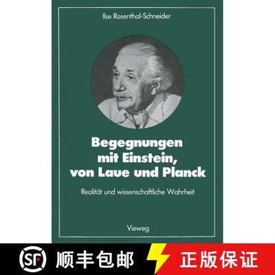 【3-4周达】Begegnungen mit Einstein, von Laue und Planck : Realität und wissenschaftliche Wahrheit [9783663018858]