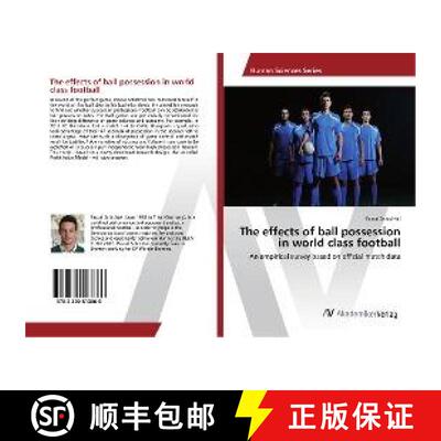 预订 The effects of ball possession in world class football [9783330513860]