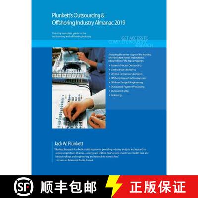 预订 Plunkett's Outsourcing & Offshoring Industry Almanac 2019: Outsourcing & Offshoring Industry Mar... [9781628314991]