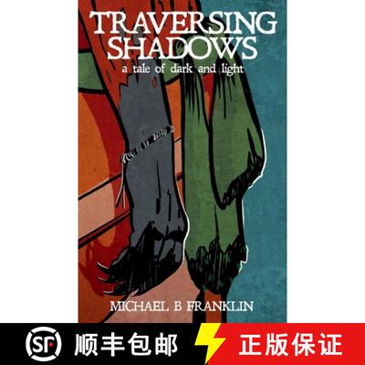 【3-4周达】Traversing Shadows: A tale of dark and light [9798993689005]