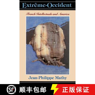 【3-4周达】Extreme-Occident: French Intellectuals and America [9780226510644]