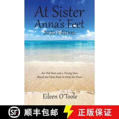 【3-4周达】At Sister Anna's Feet: An Old Nun and a Young Nun [9781648265235]