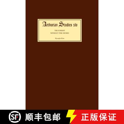 【3-4周达】精装 Knight without the Sword - A Social Landscape of Malorian Chivalry: A Social Landscap... [9780859916035]