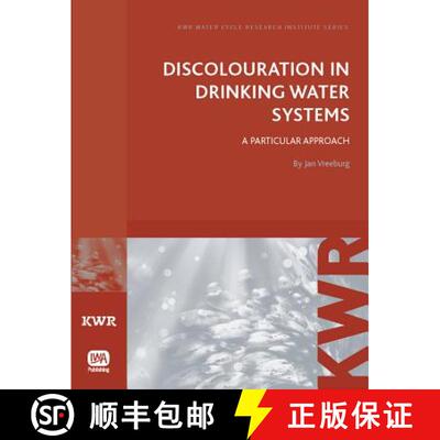 【3-4周达】Discolouration in Drinking Water Systems: The Role of Particles Clarified [9781843393757]