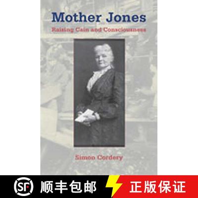 【3-4周达】Mother Jones: Raising Cain and Consciousness [9780826348104]