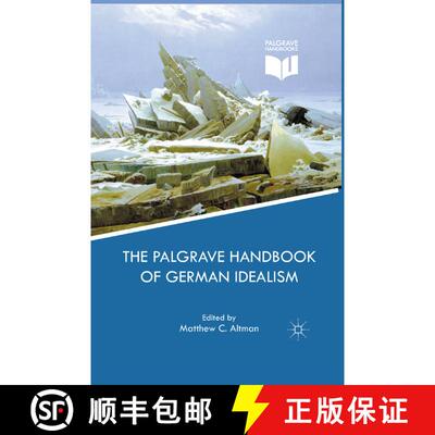 【3-4周达】The Palgrave Handbook of German Idealism (1st ed. 2014) [9781349673636]
