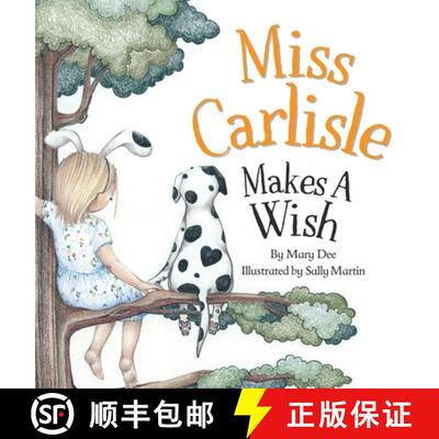 【3-4周达】精装 Miss Carlisle Makes A Wish: Encouraging Children to Share, Communicate and Have FUN f... [9798988807605]