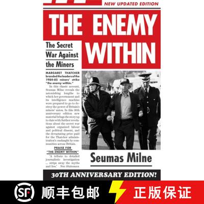 【3-4周达】The Enemy Within: The Secret War Against the Miners [9781781683422]