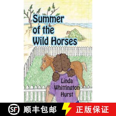 【3-4周达】Summer of the Wild Horses [9780692585474]
