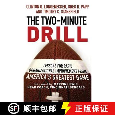 【3-4周达】The Two-Minute Drill:Lessons For Rapid Organizati Onal Improvement From America'S Greatest... [9781118431160]