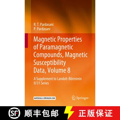 【3-4周达】Magnetic Properties of Paramagnetic Compounds, Magnetic Susceptibility Data, Volume 8: A S... [9783662664599]