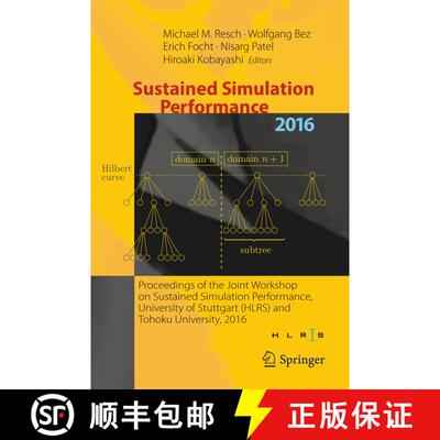 【3-4周达】精装 Sustained Simulation Performance 2016: Proceedings of the Joint Workshop on Sustained... [9783319467344]