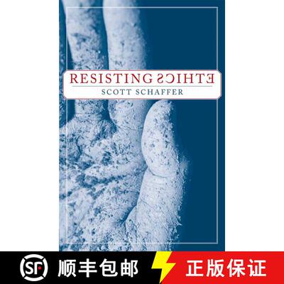 【3-4周达】Resisting Ethics (Softcover reprint of the original 1st ed. 2004) (Softcover reprint of th... [9781349528080]