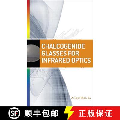 【3-4周达】精装 Chalcogenide Glasses for Infrared Optics [9780071596978]