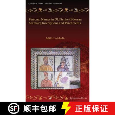 【3-4周达】Personal Names in Old Syriac (Edessan Aramaic)  Inscriptions and Parchments [9781463242497]