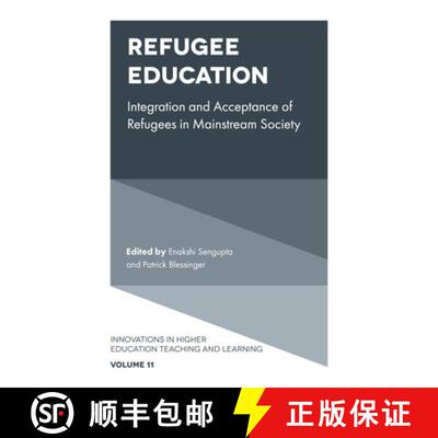【3-4周达】Refugee Education – Integration and Acceptance of Refugees in Mainstream Society [9781787147966]