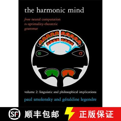 【3-4周达】Harmonic Mind: From Neural Computation to Optimality-Theoretic Grammar Volume II: Linguist... [9780262514545]