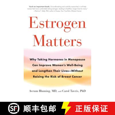 【3-4周达】Estrogen Matters: Why Taking Hormones in Menopause Can Improve Women's Well-Being and Leng... [9780316481205]