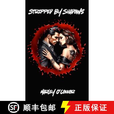 【3-4周达】精装 Stripped By Shadows [9798330389025]