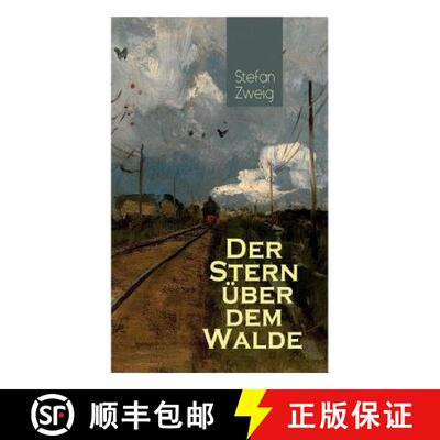 【3-4周达】Der Stern ber dem Walde: Mit psychologischem Feinsinn und gro er sprachlicher Suggestivkra... [9788027315277]