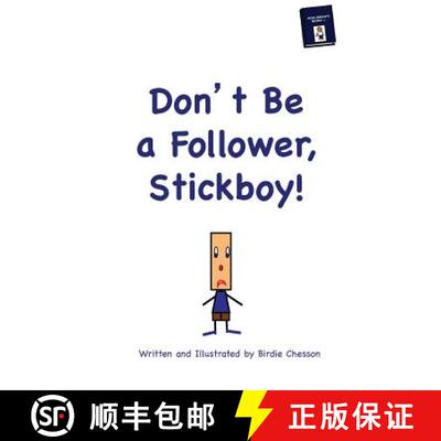 【3-4周达】Don't Be A Follower, Stickboy! [9780692504345]